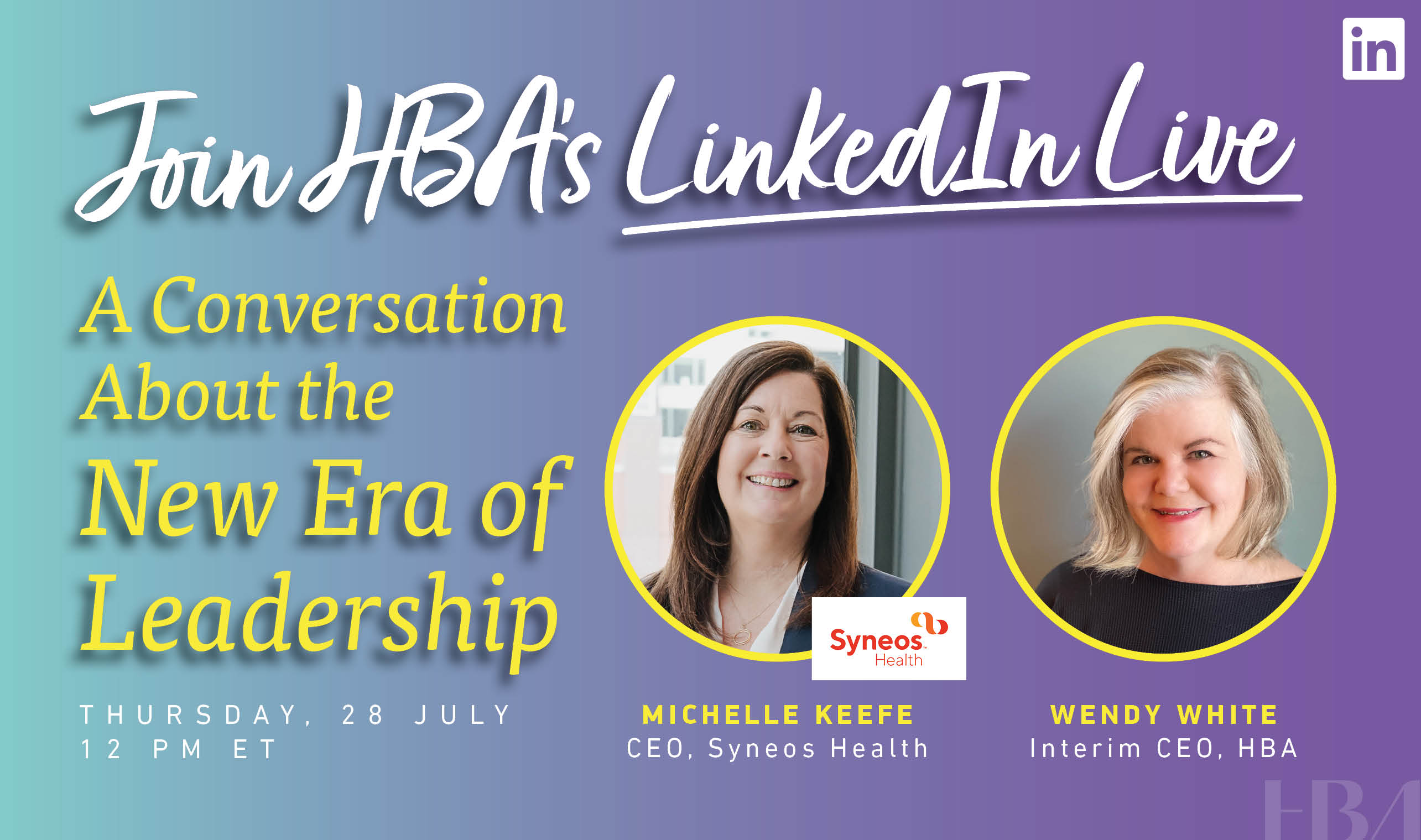HBA LinkedIn Live on 28 July with Syneos Health CEO Michelle Keefe and ...